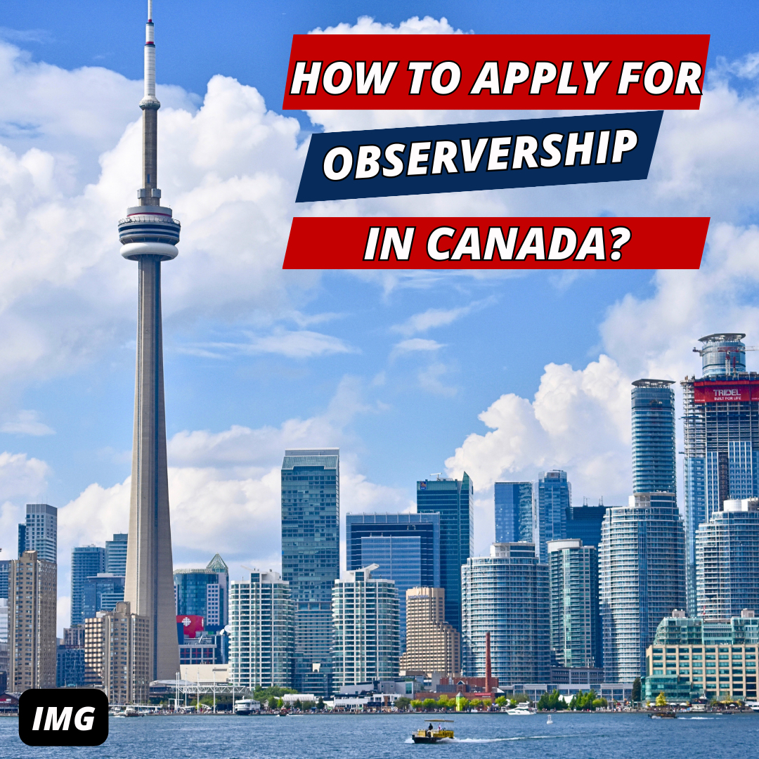 How to Apply for Observership in Canada? 🇨🇦 - IMG Secrets